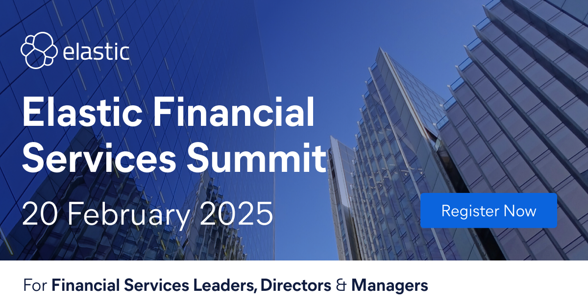 Elastic FSI Summit 2025 | Transforming Financial Services with AI, Data ...